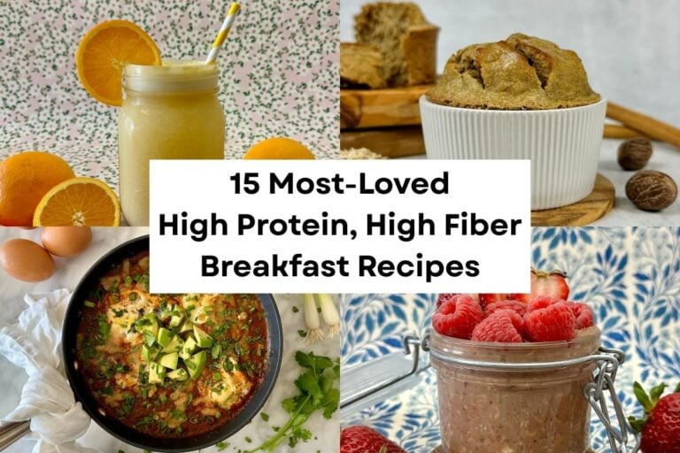 15 High-Protein, High-Fiber Breakfast Recipes | Healthy Foodie Girl